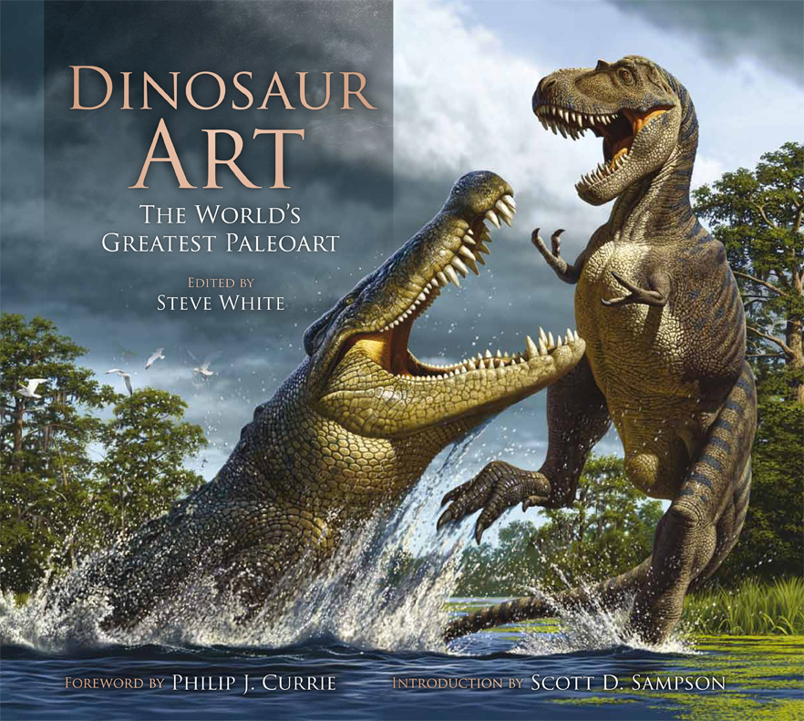 A preview of Dinosaur Art: The World’s Greatest Paleoart